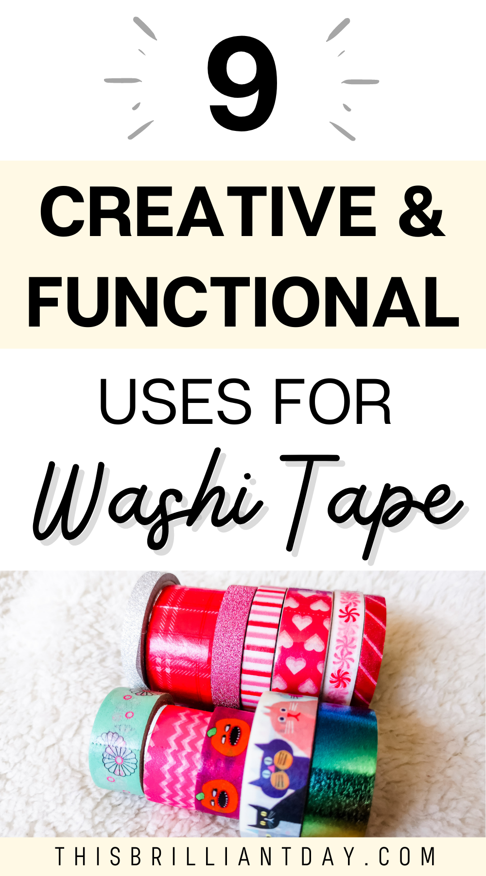 9 Creative and Functional Uses for Washi Tape - This Brilliant Day