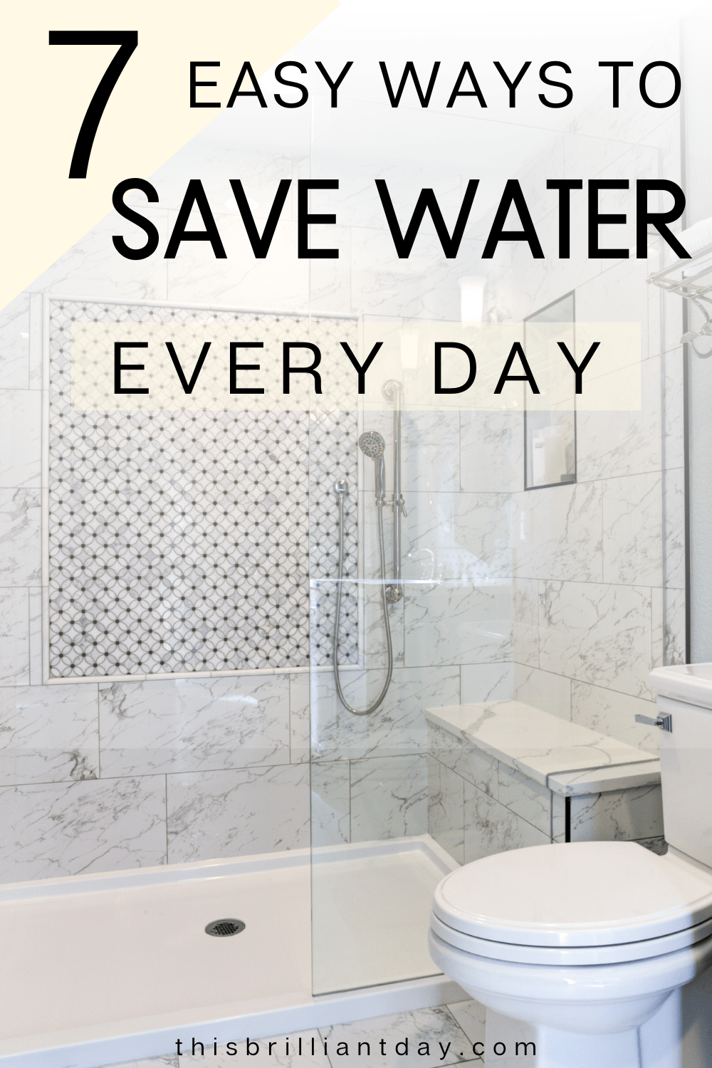 7 Simple Ways To Save Water at Home - This Brilliant Day