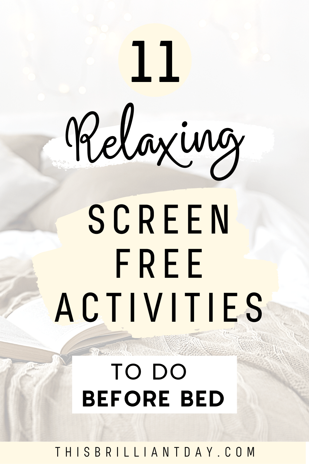 11 Relaxing Screen-Free Activities To Do Before Bed - This Brilliant Day
