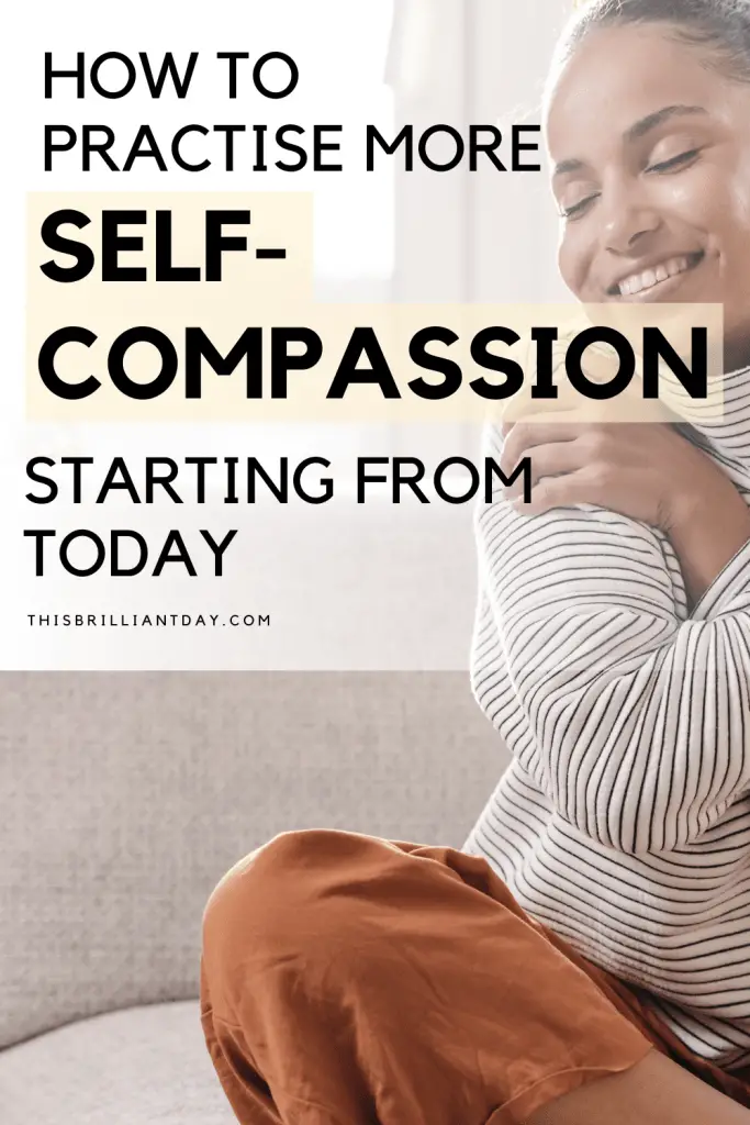How To Practise More Self-Compassion, Starting From Today - This ...