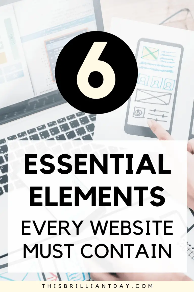 6 Essential Elements Every Website Must Contain - This Brilliant Day
